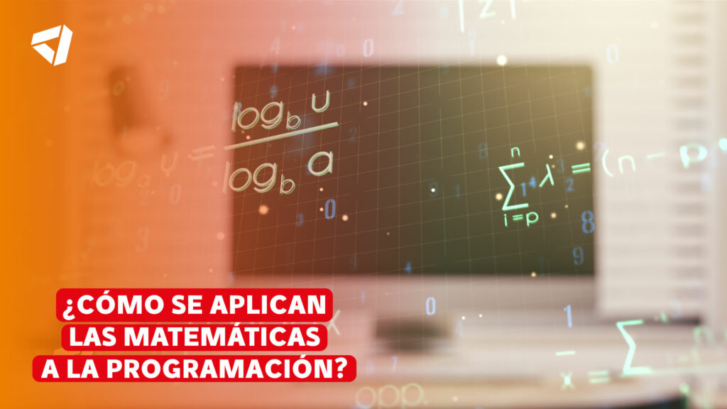 ¿Cómo se aplican las matemáticas a la programación? — Kimêrikal ...